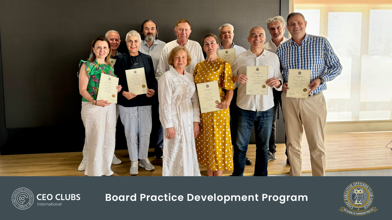 CEO Clubs Greece: Δεύτερη σειρά αποφοίτων από το Board Practice ...