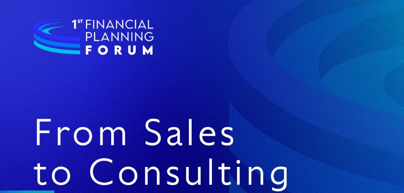 1ο Financial Planning Forum “From Sales to Consulting”: Σε νέα εποχή ο ...